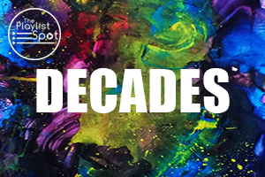Decades Playlists